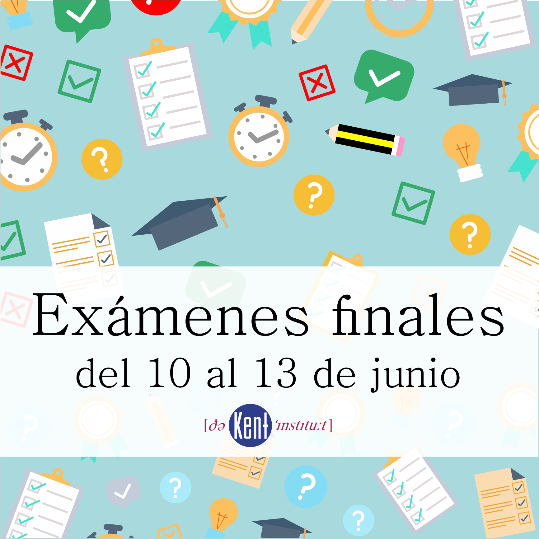 Exámenes finales de The Kent Institute - The Kent Institute